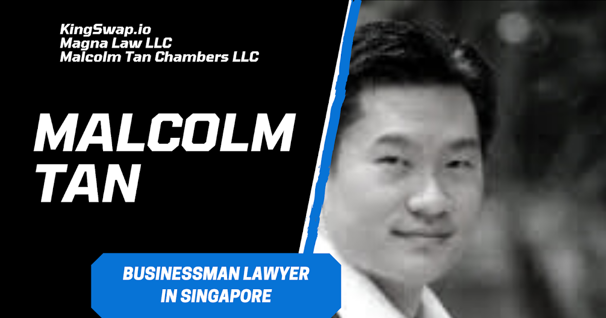 The Truth About Malcolm Tan Chun Chuen (KingSwap)