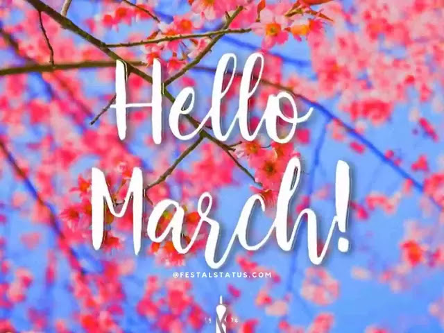 20+ Best March Images, Quotes and Status