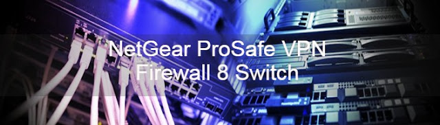 FVS318 NetGear ProSafe VPN Firewall 8 with 8-Ports Switch