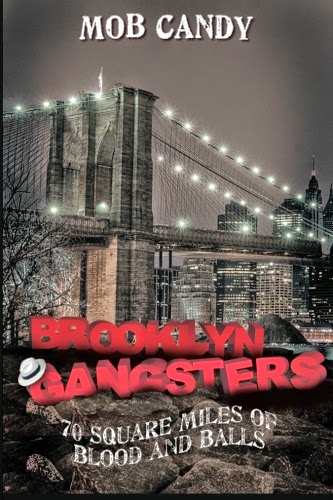 Now on Amazon.com: Mob Candy's 'Brooklyn Gangsters'
