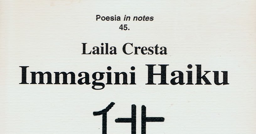 HAIKU - SCUOLA POETICA GENOVESE & ALTRO- BLOG DI ERATO : HAIKU: LA ...