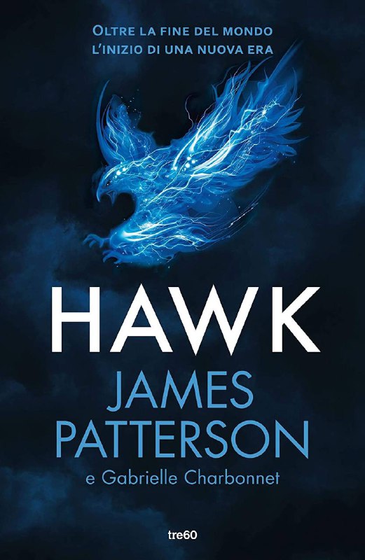 The Reading's Love: HAWK di James Patterson, Gabrielle Charbonnet
