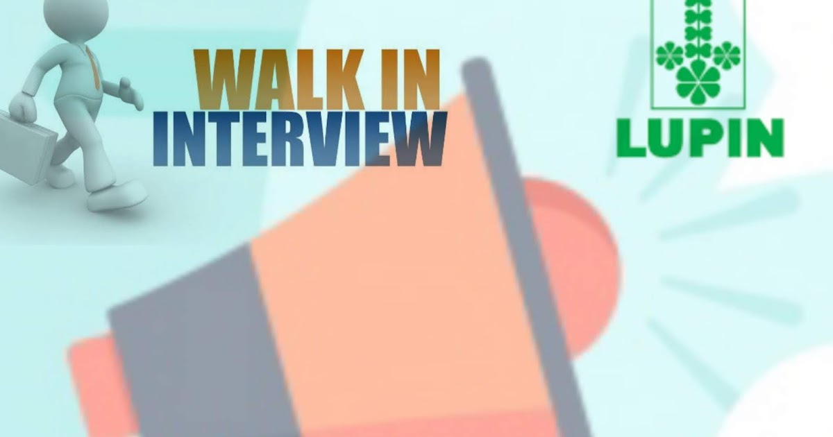 Lupin | Walk-in interview at Goa for Production-OSD on 5 Oct 2019 ...