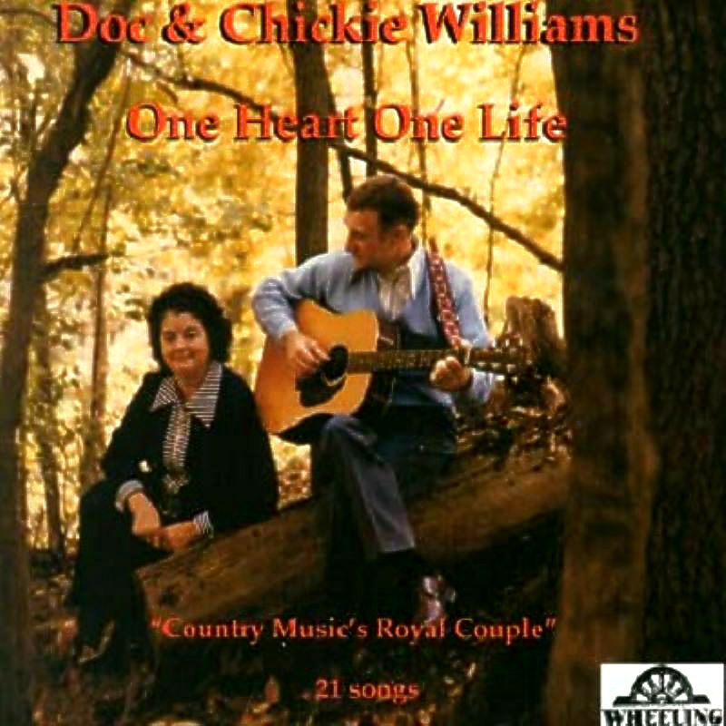 Glenn's Country Music Cabinet: Doc & Chickie Williams ~ One Heart, One ...