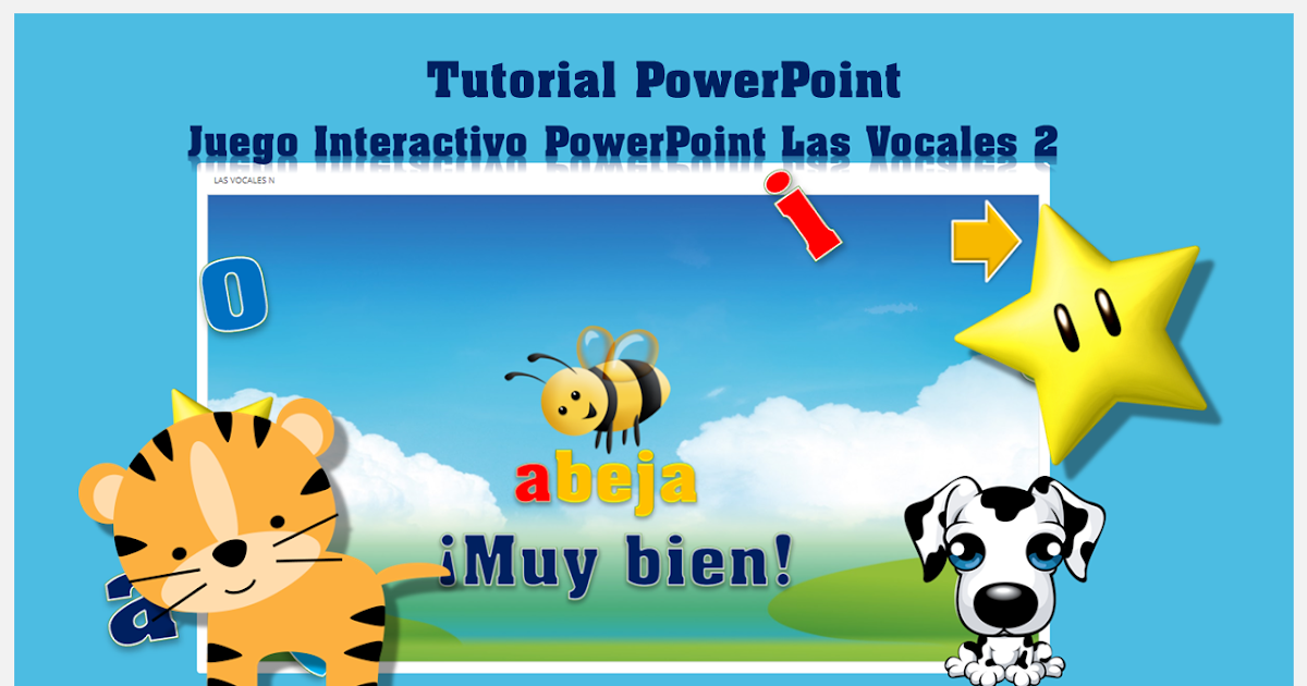 Juego Interactivo PowerPoint - Las Vocales 2