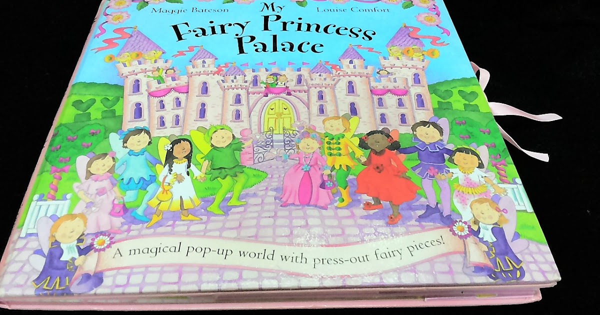 Kid Books Blog: 705.My Fairy Princess Palace