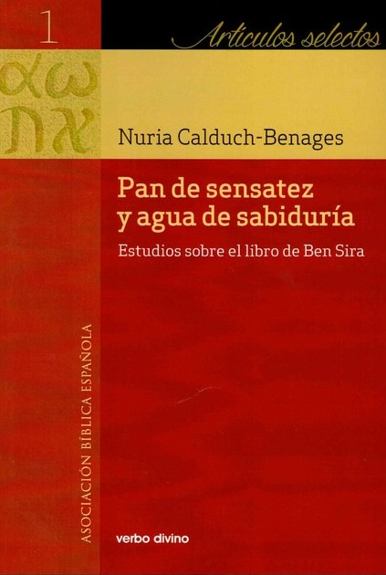 Libris Liberi: Nuria Calduch-Benages: Pan de sensatez y agua de ...