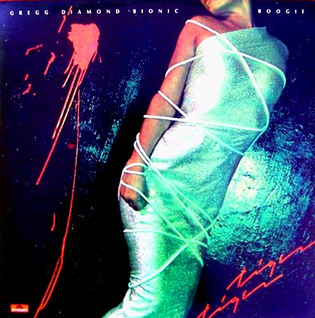 Lansure's Music Paraphernalia: GREGG DIAMOND | BIONIC BOOGIE | Press ...