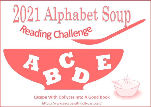 MY READER'S BLOCK: 2021 Alphabet Soup Challenge