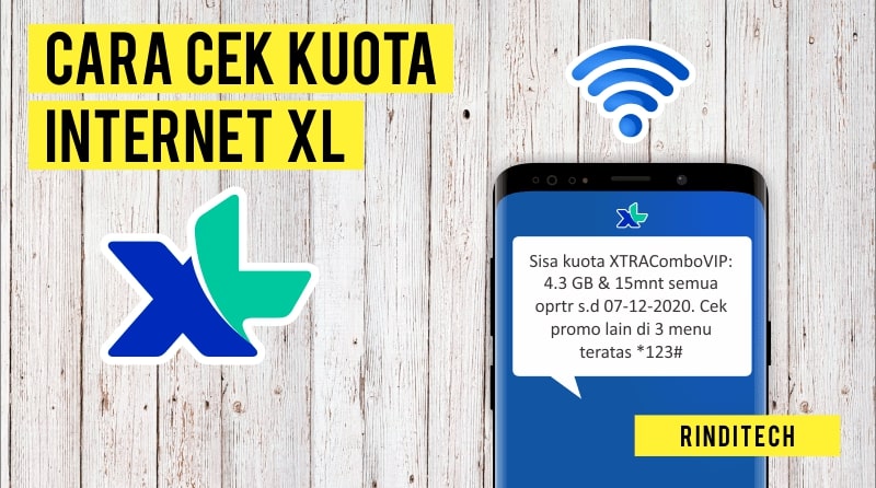 Cara Mudah Cek Kuota XL Paket Internet dan Masa Aktif - Rindi Tech