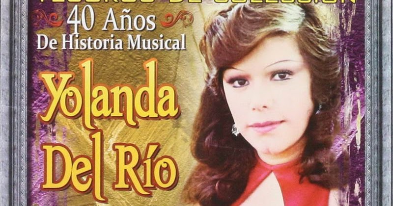 ENTRE MUSICA: YOLANDA DEL RIO - 40 Años de historia musical (3 CDs)