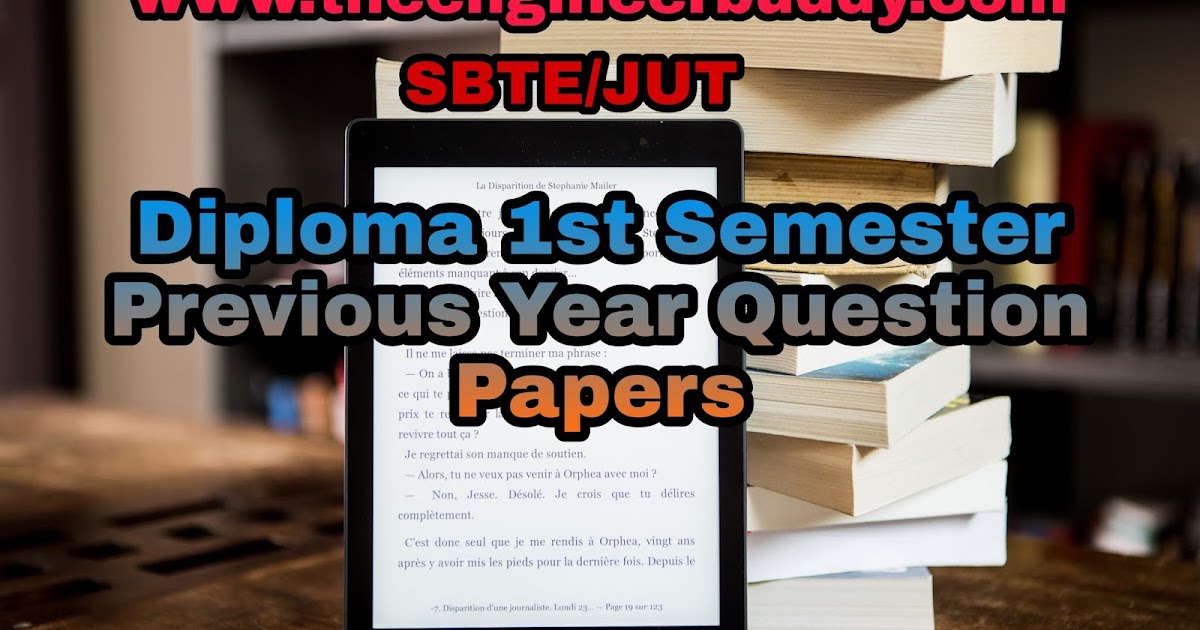 Diploma 1st Semester Previous Year Question Papers ~ The Engineer Buddy