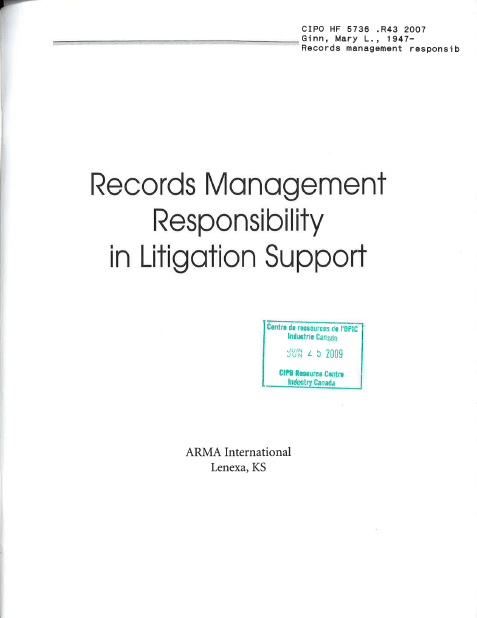 Facetation: ARMA -- Records management responsibility in litigation support