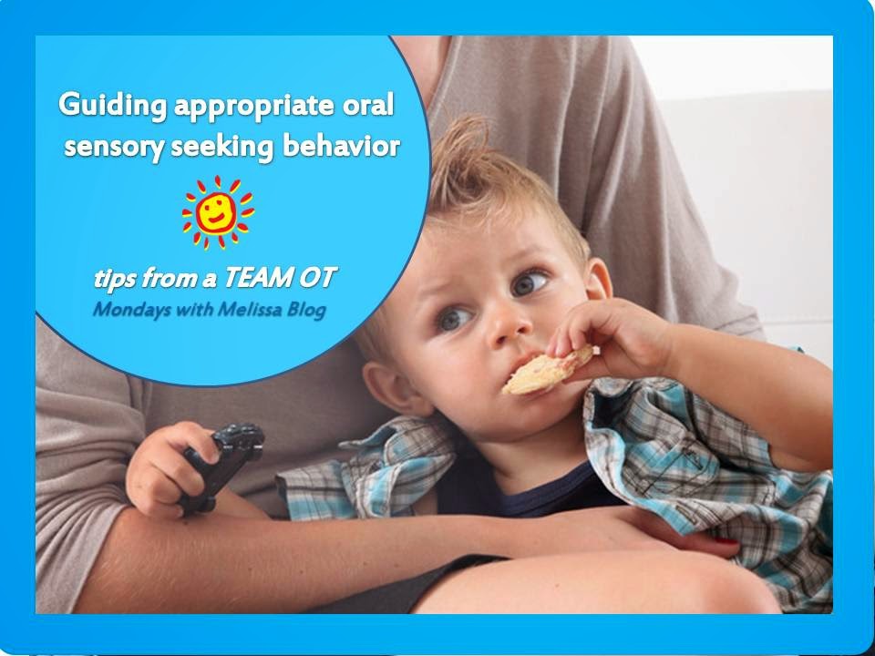 Children's Therapy TEAM BLOG: Oral Sensory Seeking Help