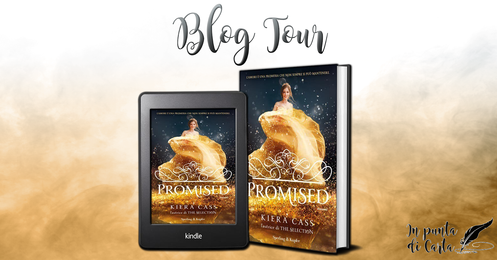 In Punta di Carta: PROMISED - KIERA CASS - SPERLING & KUPFER - FOCUS ...