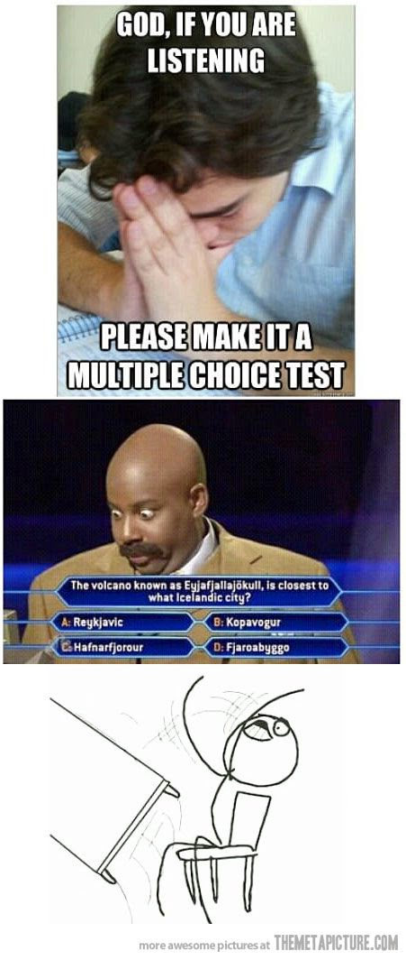 Multiple Choice! ~ Funny Memes