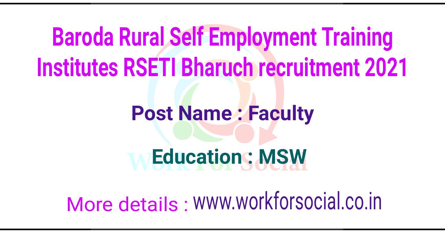 Baroda Rural Self Employment Training Institutes RSETI Bharuch ...
