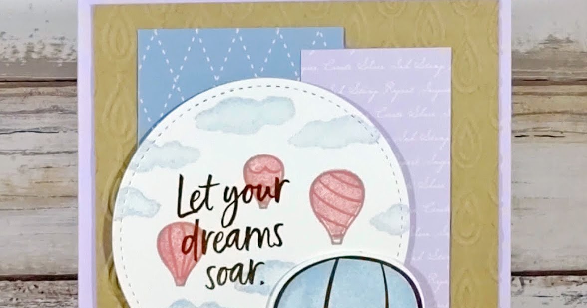 Let Your Dreams Soar Card [Create With Christy]