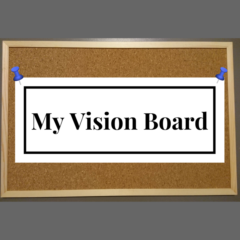 My Vision Board