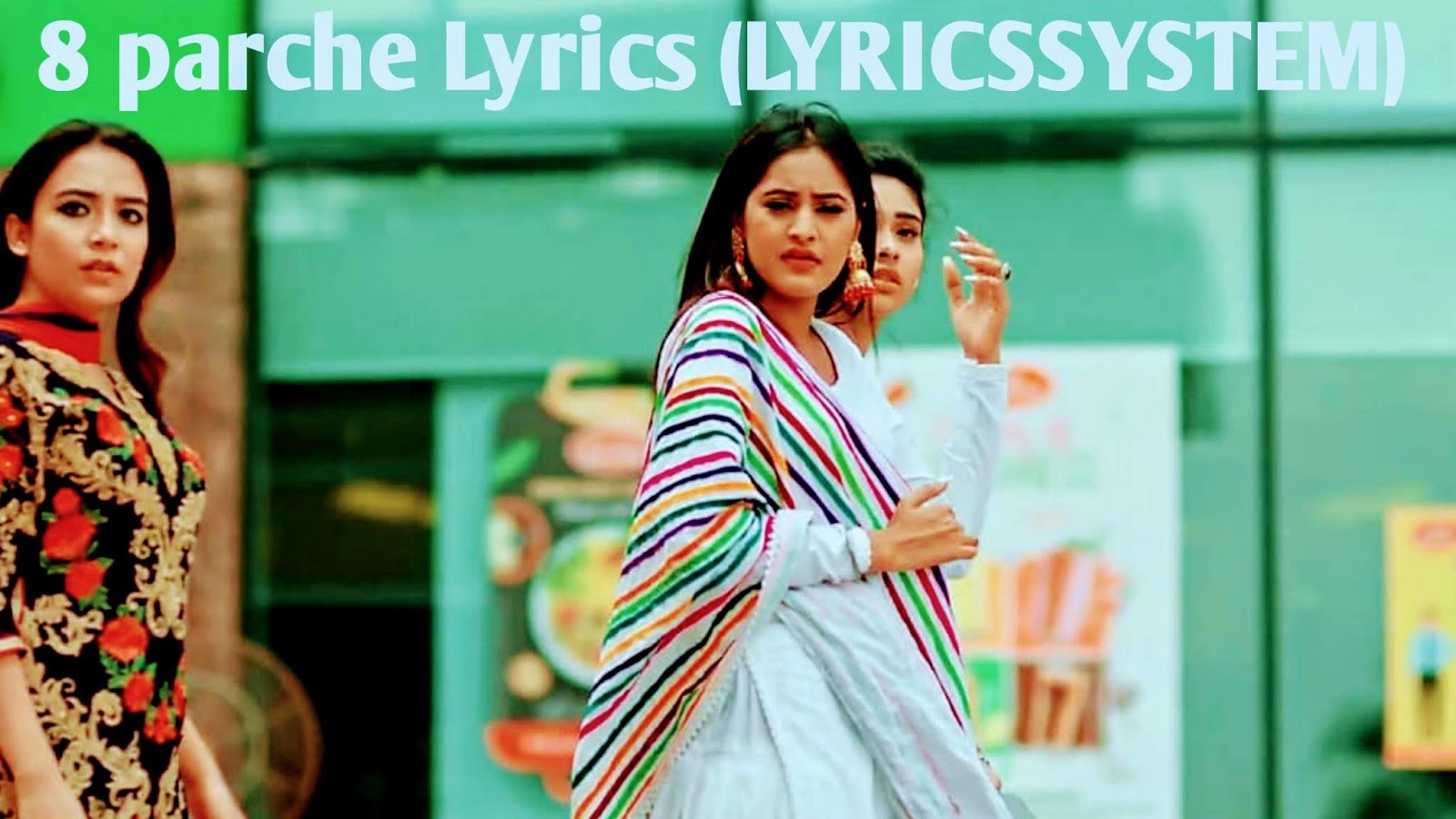 8 parche Lyrics - Baani Sandhu