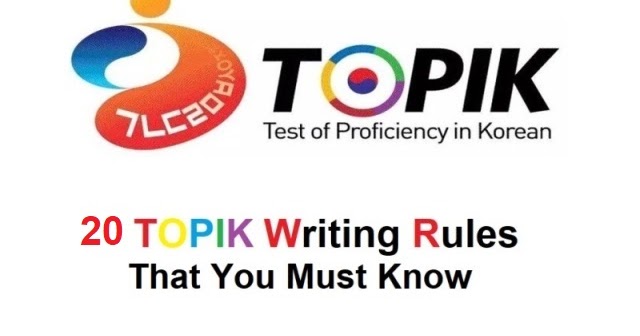 20 TOPIK Writing Rules That You Must Know - Korean TOPIK | Study Korean ...