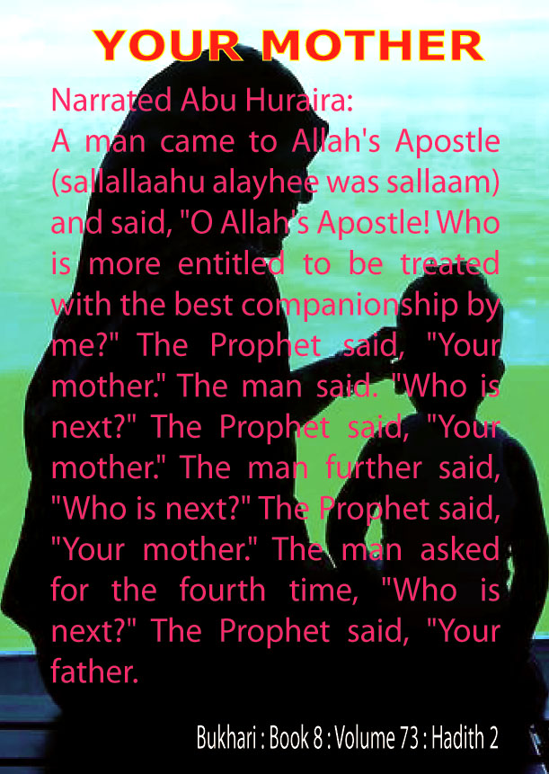 ISLAMIC QUOTATIONS: YOUR MOTHER