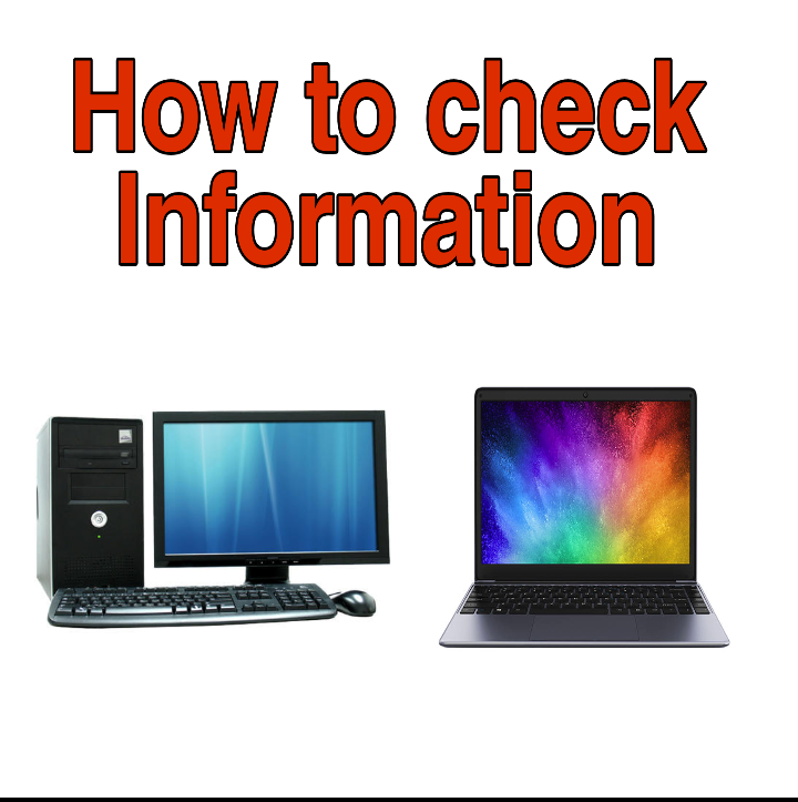 How to Check Computer Laptop System Information can know two ways...