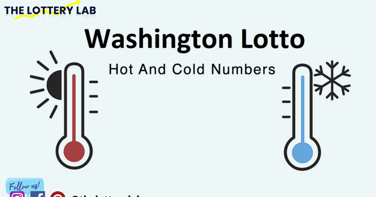 How To Predict The Hot and Cold Lottery Numbers For Washington Lotto