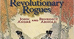 KISS THE BOOK: Revolutionary Rogues: John Andre and Benedict Arnold by ...