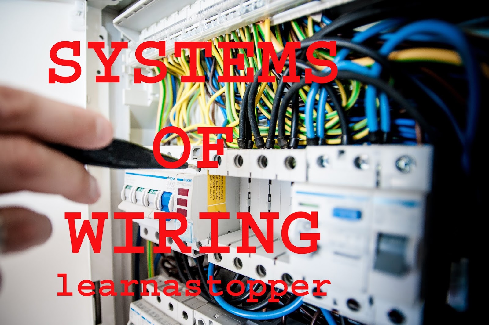 System Of Wiring| ELECTRICAL INSTALLATION | Types Of Wiring | Learn As ...