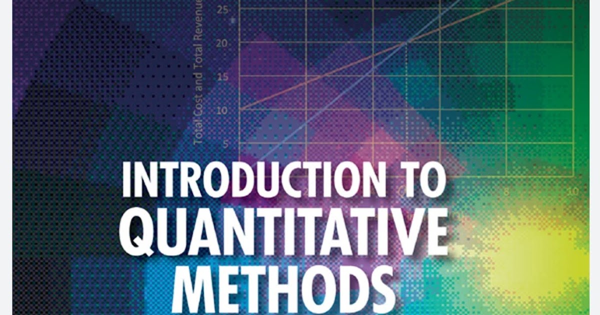 Introduction to Quantitative Methods in Business: With Applications ...