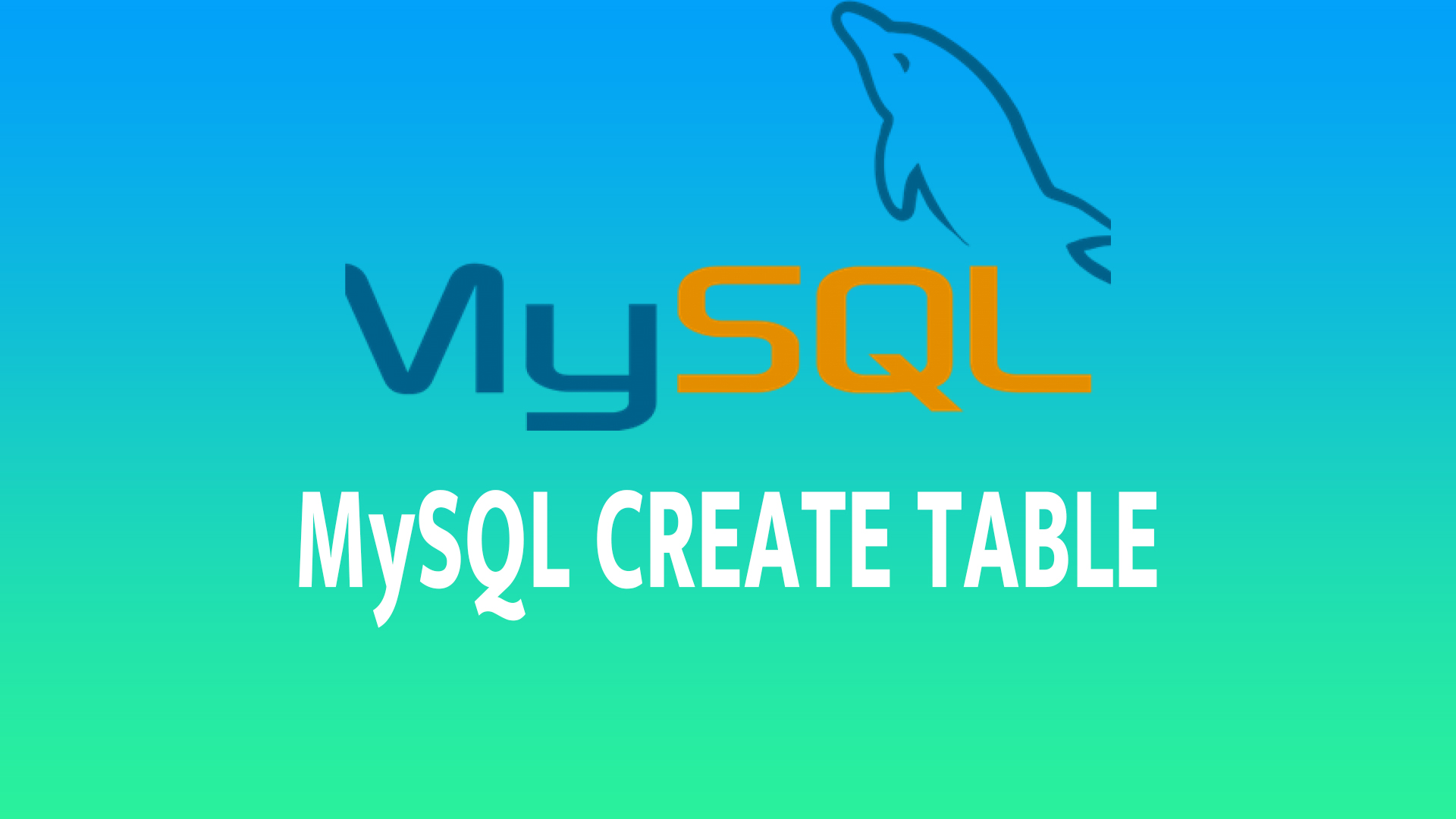 MySQL CREATE TABLE mysql-create-table