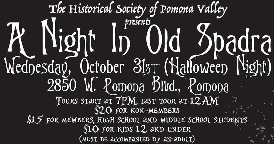 Images of Pomona: OCT 31 A Night in Old Spadra