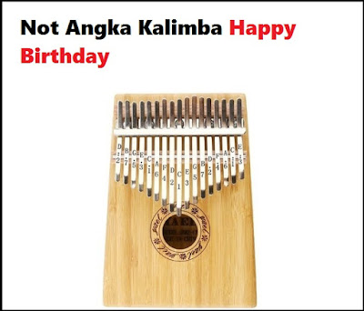 Not Angka Kalimba Happy Birthday - CalonPintar.Com