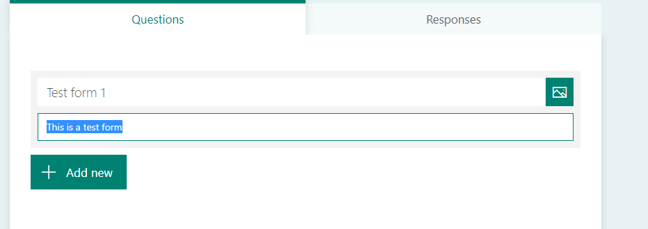 Finding efficiency in business processes: Microsoft Forms: Introduction