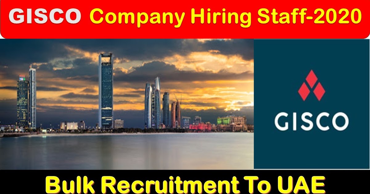 GISCO Hiring In UAE -2020