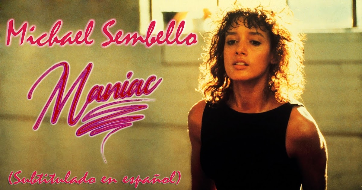 MICHAEL SEMBELLO - MANIAC