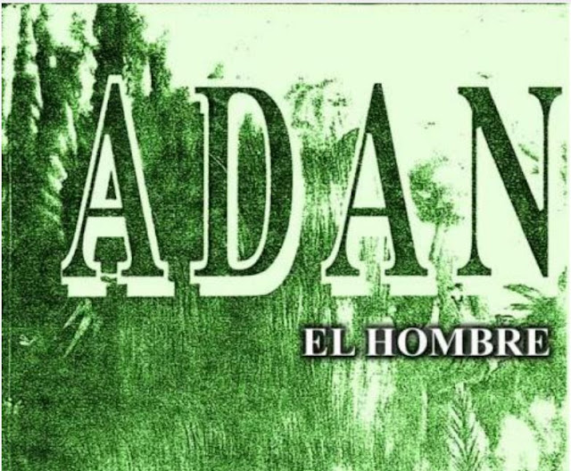 ADÁN EL HOMBRE - DOCTRINA SUD, LDS. Básica y Profunda