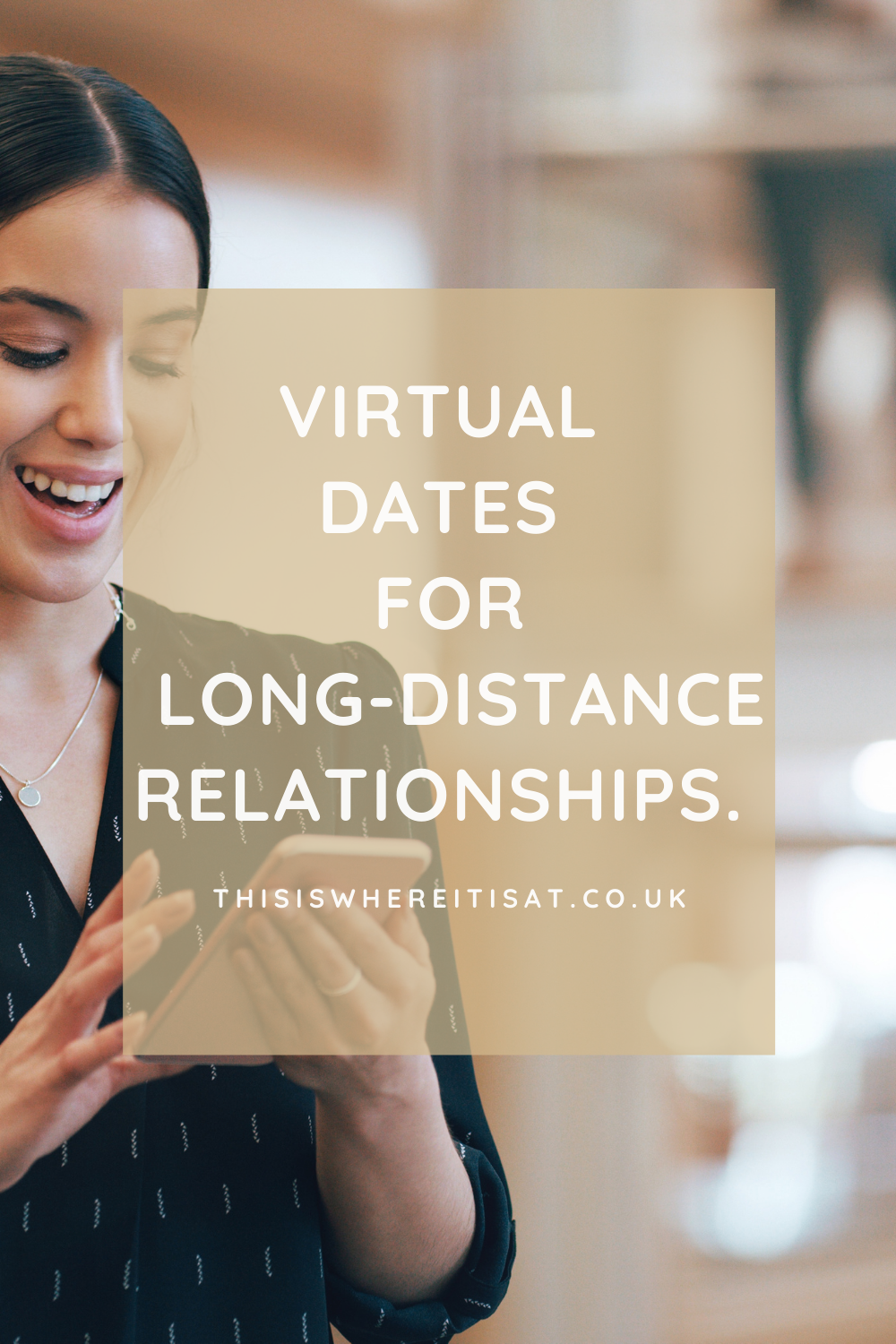 Virtual dates for long-distance relationships. ~ THIS IS WHERE IT IS AT