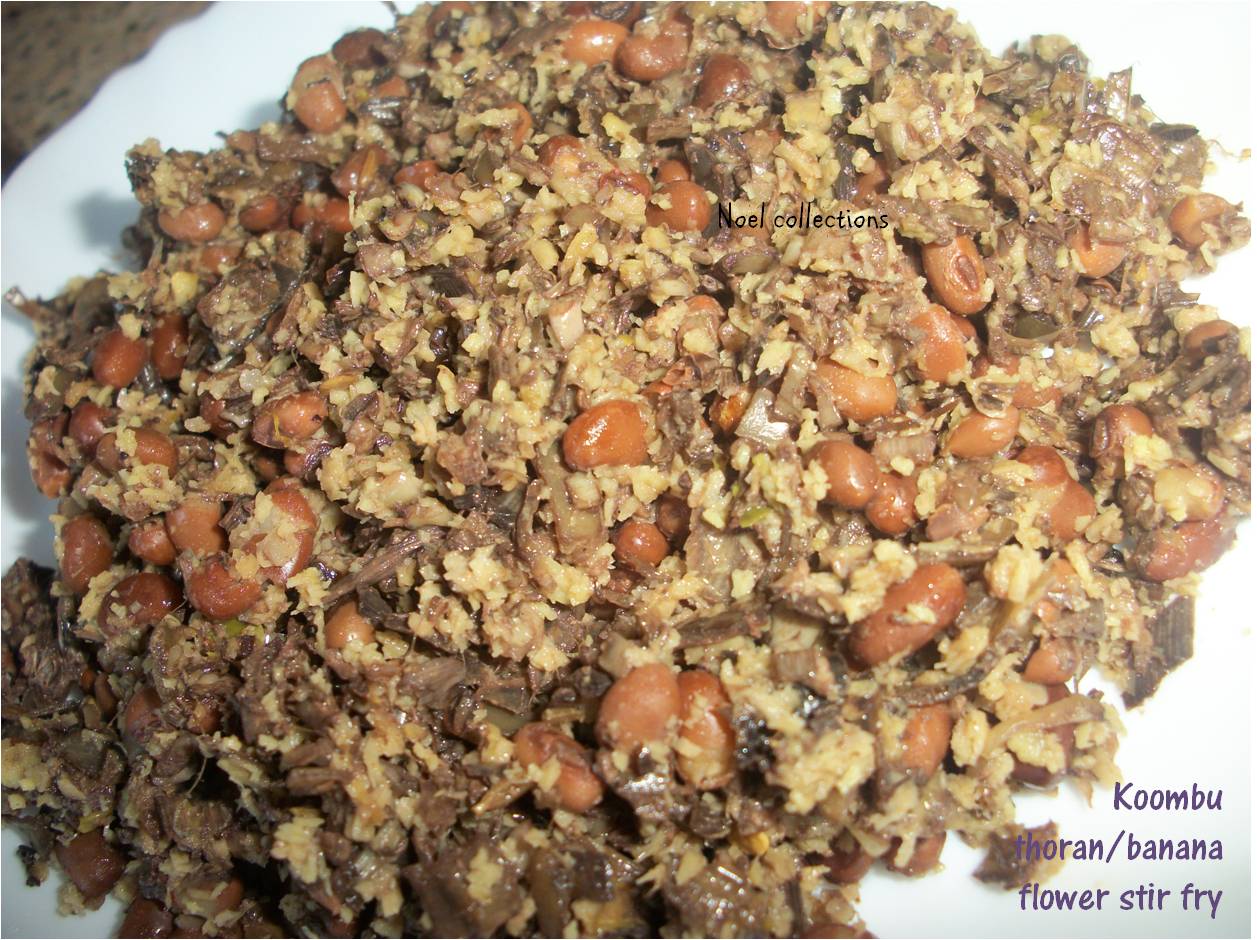 Noel Collections: Vazha koombu thoran/banana flower stir fry