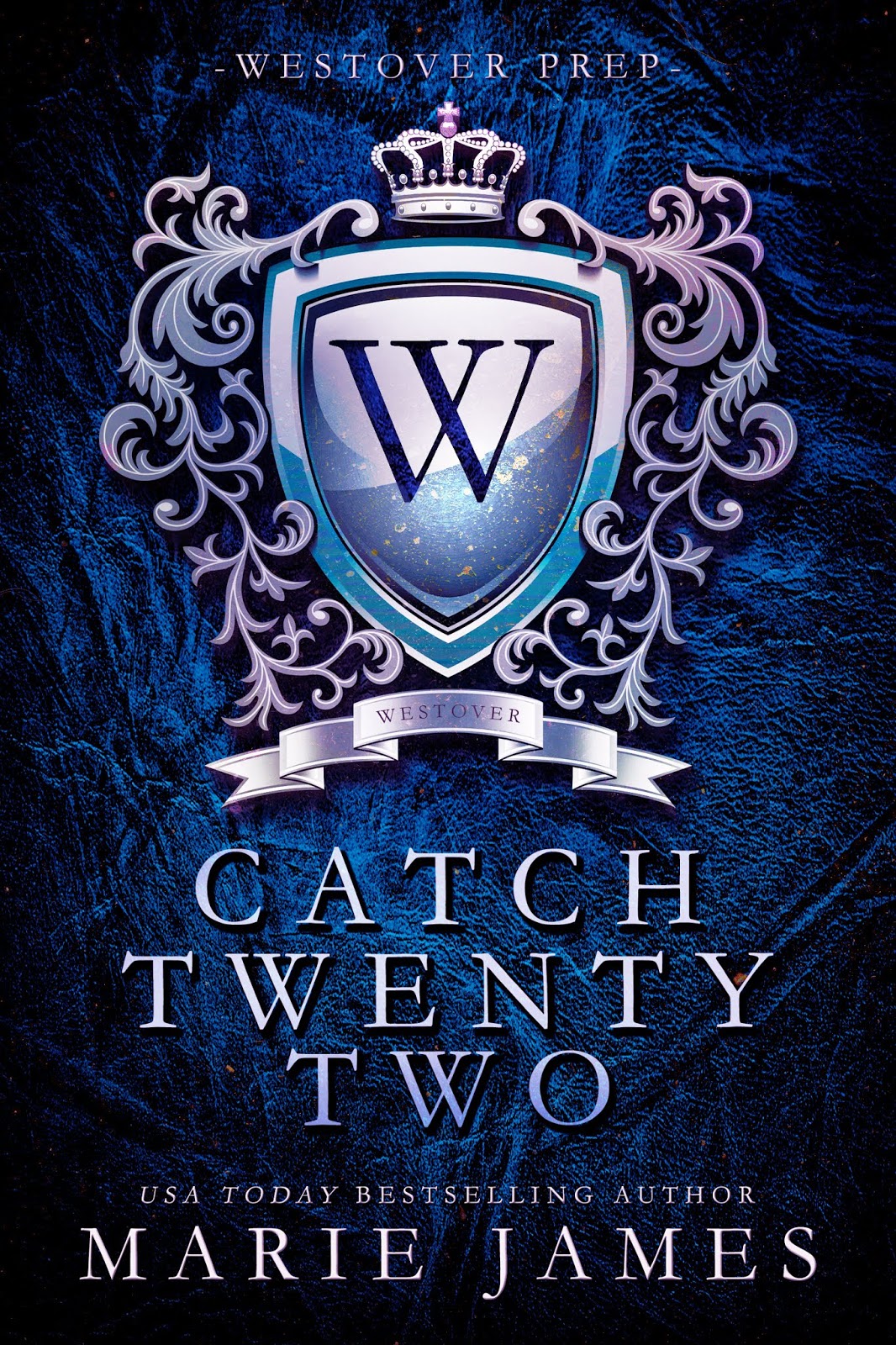 Review: Catch Twenty-Two by Marie James (Westover Prep #2)