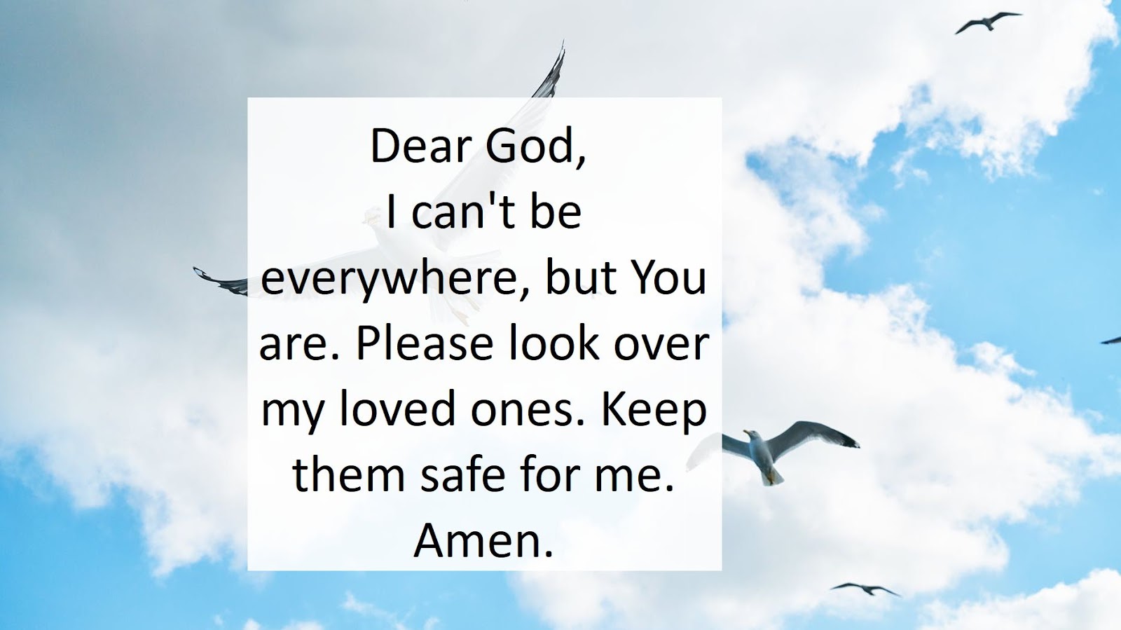 Lord, keep my Loved ones Safe!