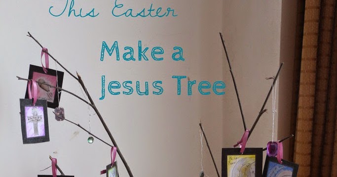 The Do-It-Yourself Mom: DIY Jesus Tree