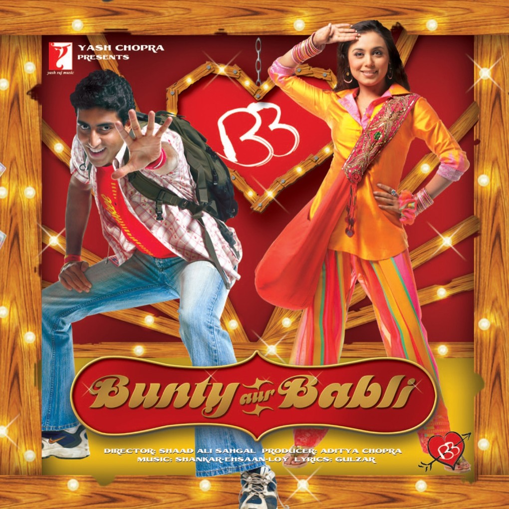 Bunty Aur Babli (Original Motion Picture Soundtrack) | 2005 | M4A ...