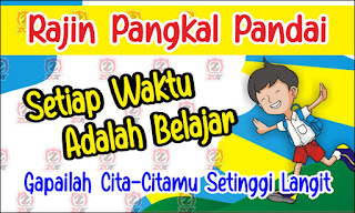 SPANDUK POSTER SELOGAN SEKOLAH DASAR NEGERI RAJIN PANGKAL PANDAI