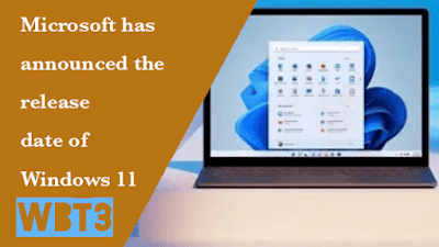 Microsoft has announced the release date of Windows 11