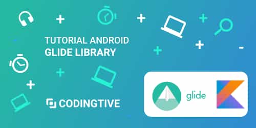 Tutorial Android Menampilkan Gambar Dengan Glide Library - Seni Coding