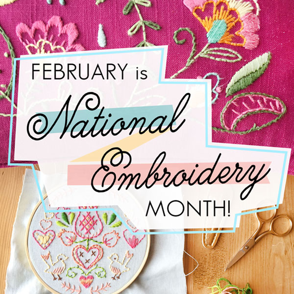 Hip Stitch: Signs of February- National Embroidery Month