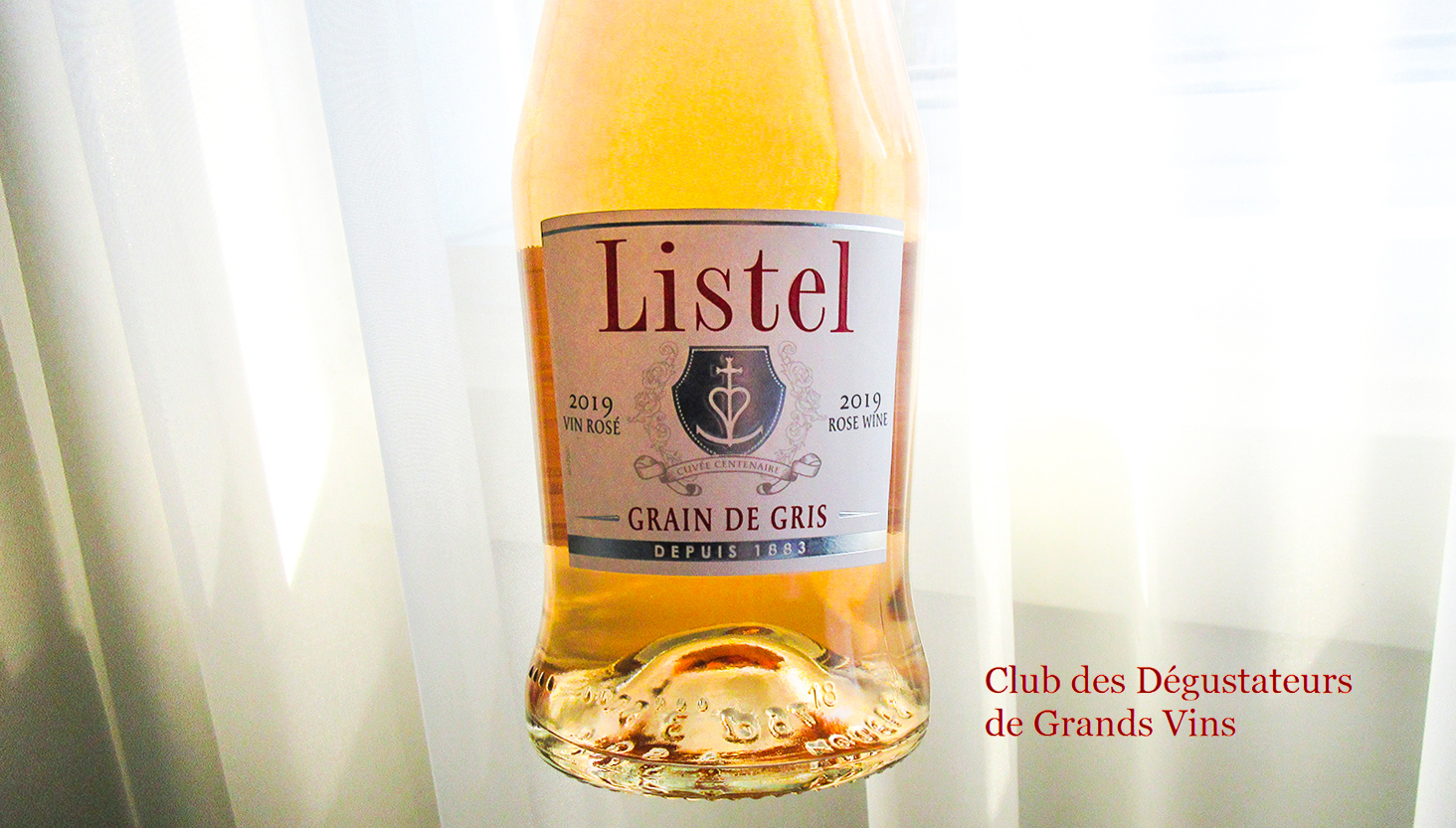 Club des Dégustateurs de Grands Vins: Listel rosé, Grain de Gris, Sable ...