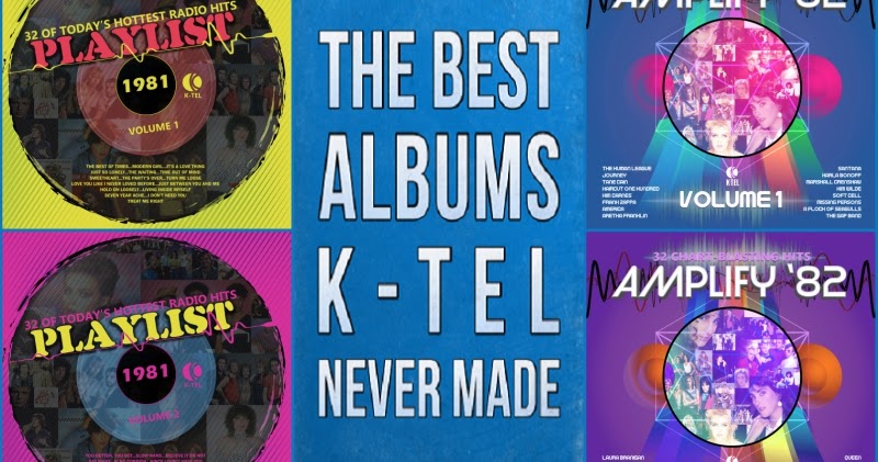 K-Tel Kollection 1973-1983: The Best Albums K-Tel Never Made: PLAYLIST ...